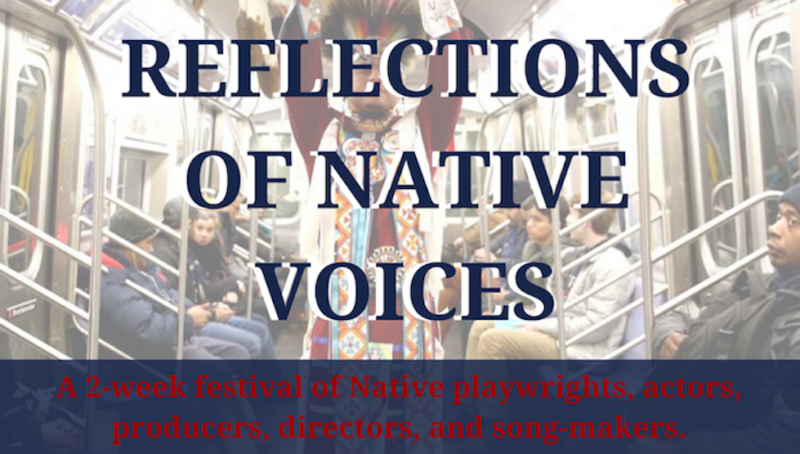 NYTW / REFLECTIONS OF NATIVE VOICES